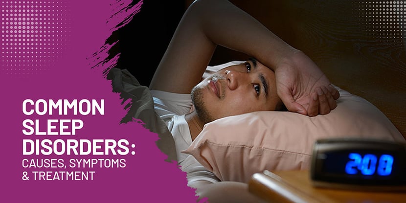 Sleep Disorders: Causes, Symptoms, Types, & Treatment